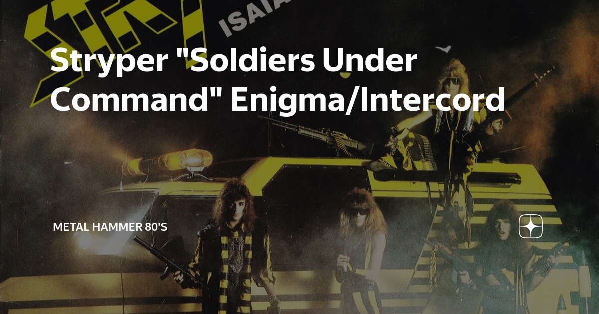 Stryper "Soldiers Under Command" Enigma/Intercord | Metal Hammer 80's ...