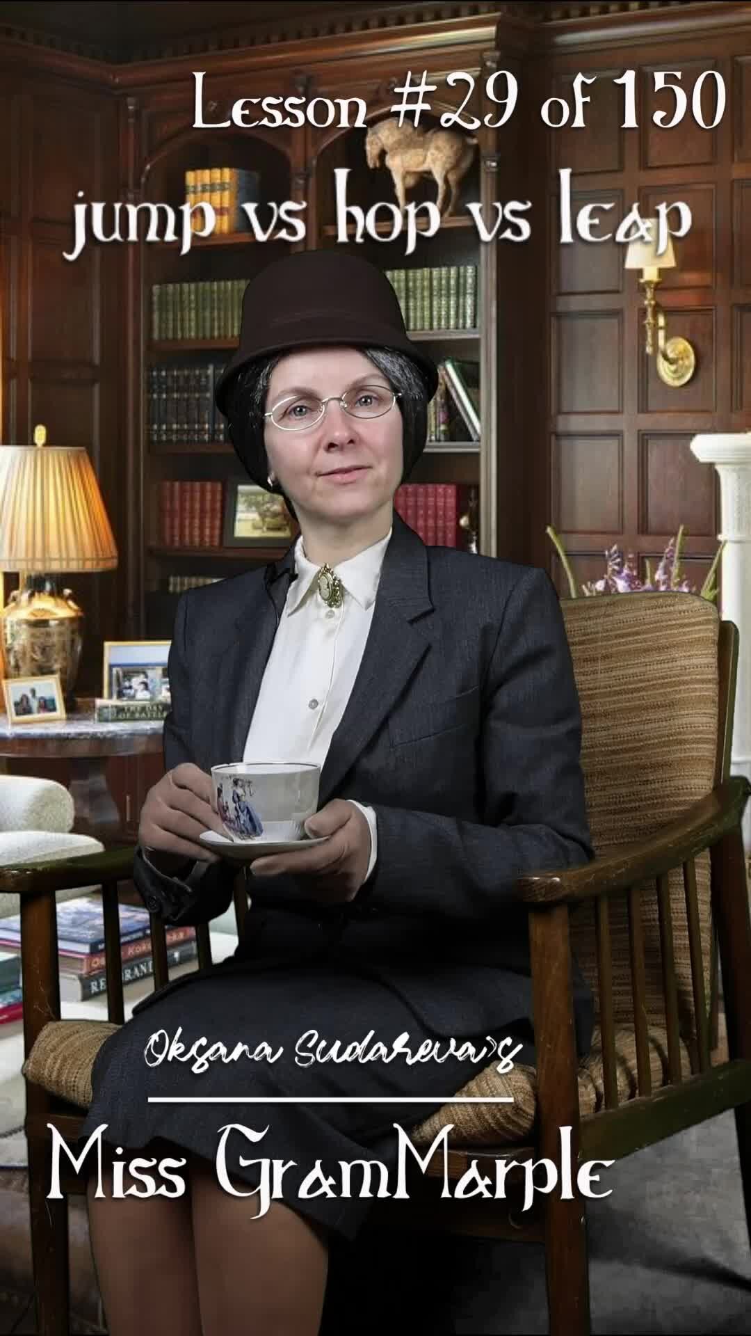 Оксана Сударева pro English | Jump vs hop vs leap Lesson #29 of 150 Jump – это прыжок двумя ...