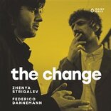 Zhenya Strigalev · Federico Dannemann - "The Change" 2019 — Teletype