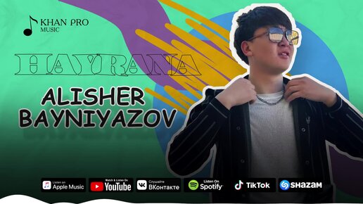 Alisher Bayniyazov - Hayrana | KHAN PRO MUSIC | Дзен