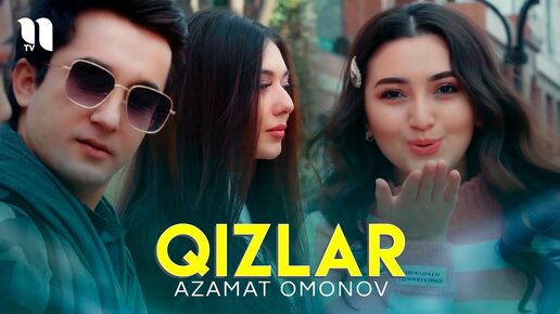 Azamat Omonov - Qizlar (Official Music Video) | NevoMusic | Дзен