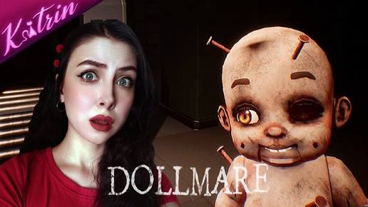 ЗЛОВЕЩАЯ ФАБРИКА КУКОЛ! Dollmare #1 | Katrin_Games | Дзен