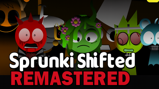 FULL GAME ‼️ All Sprunki Shifted Remastered 🇳🇵🇳🇷🇳🇺 (ALL CHARACTERS ...