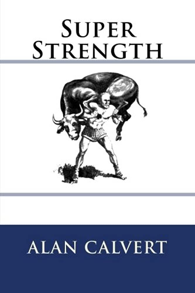 "Суперсила", Алан Калверт, 1924. Глава 1: вступление (1) (Super ...