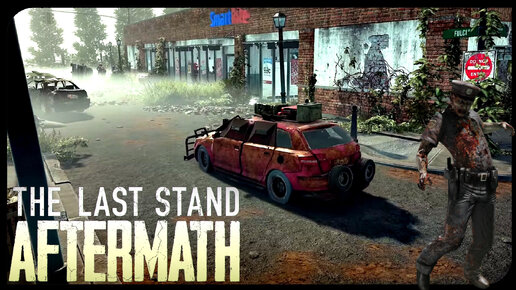 Первый взгляд на игру The Last Stand Aftermath gameplay | Хоррор канал | Дзен